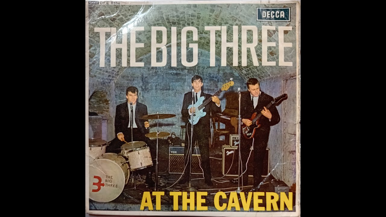 The Big Three - Reelin' and Rockin' (1963 Decca EP DFE 8552 4 of 4 ...