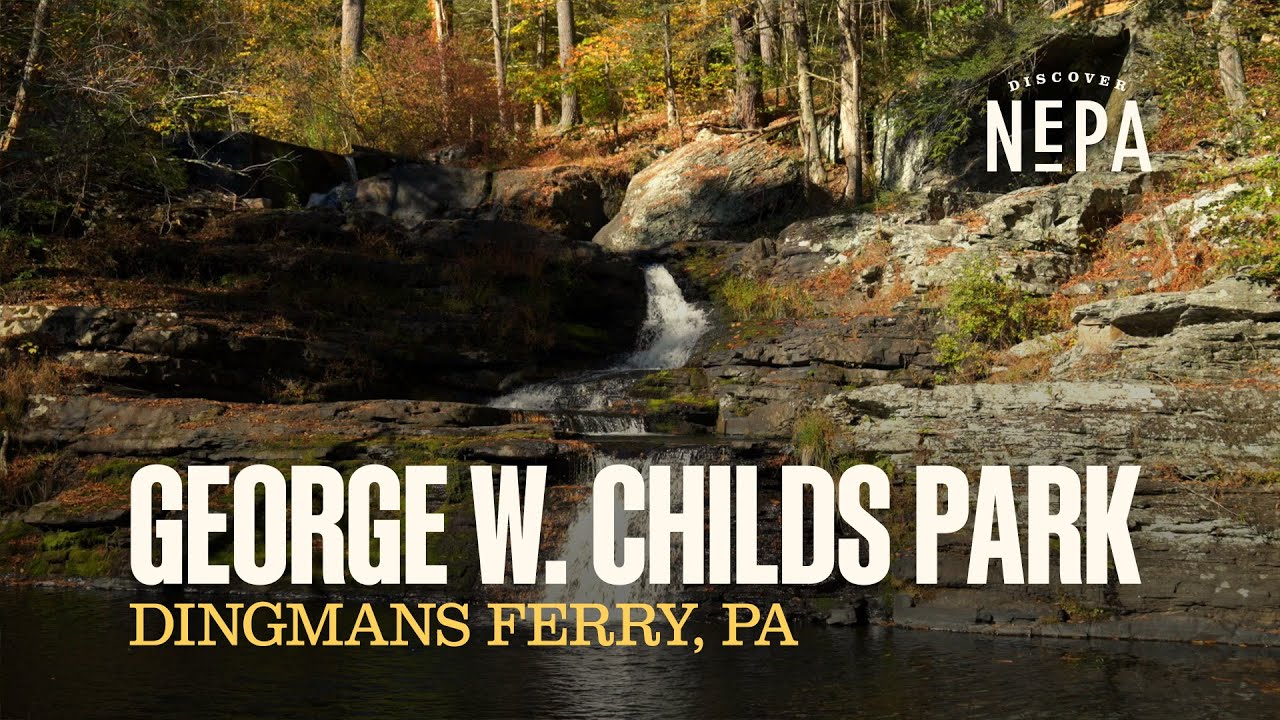 George W. Childs Park | Dingmans Ferry, PA - YouTube