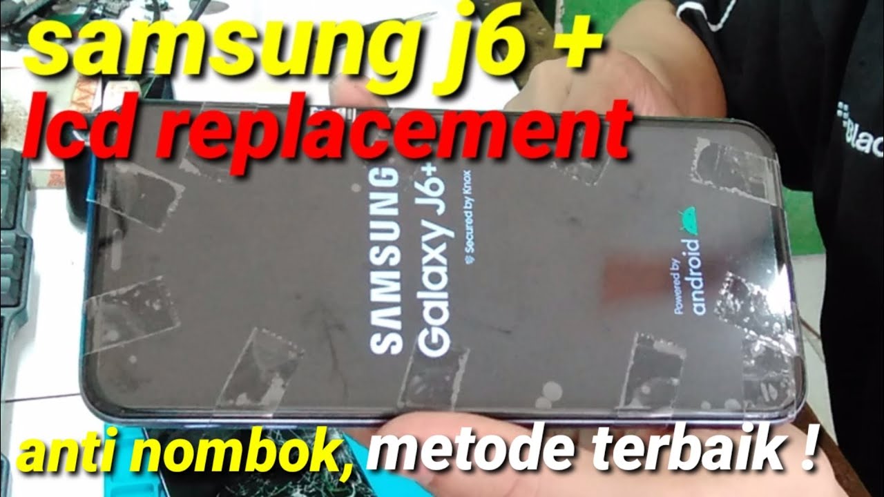 samsung j6 plus lcd replacement - ganti lcd samsung j6 plus - YouTube