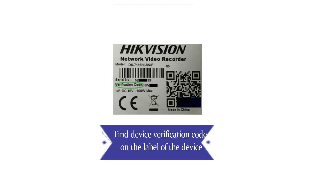 How To Find Hikvision Device Verification Code - YouTube