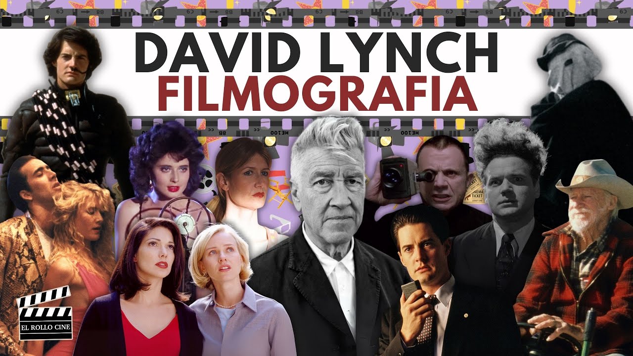 EL ROLLO CINE | ¿Por Qué David Lynch Es el Director Más Fascinante del ...