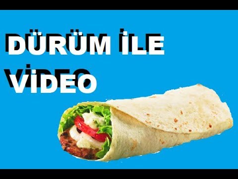 DÜRÜM İLE VİDEO!!