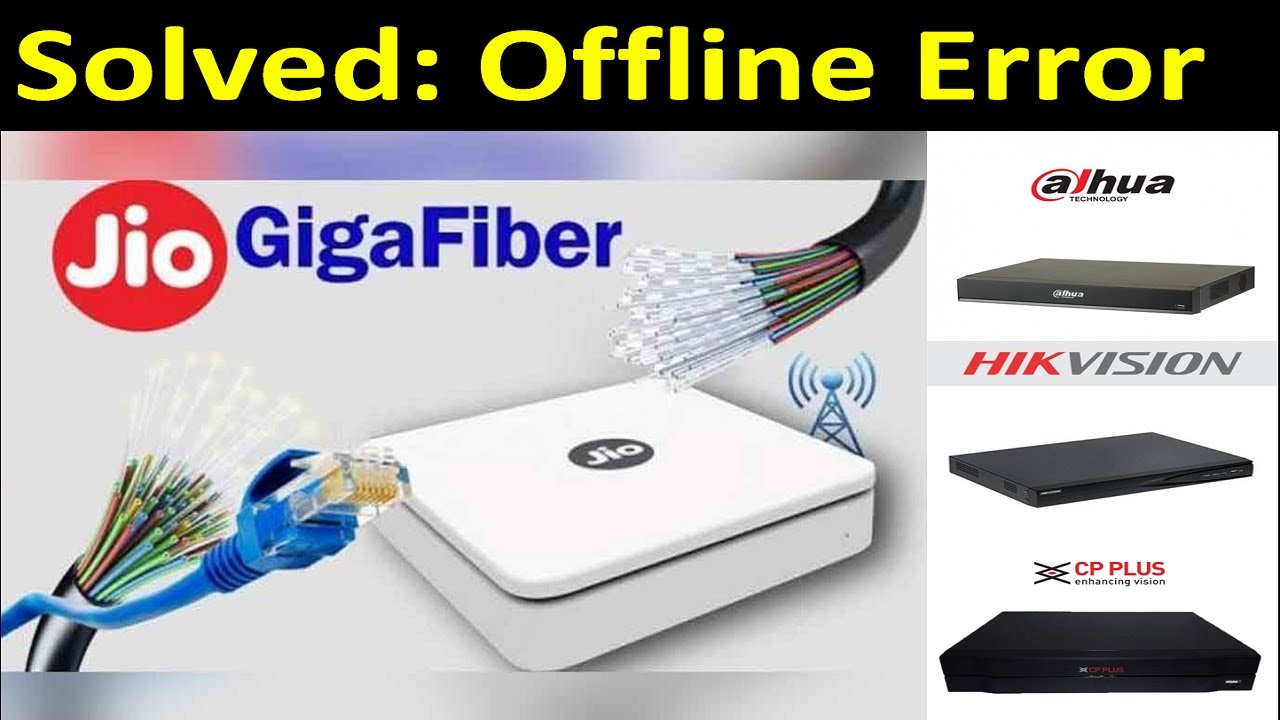 How to solve DVR Offline error in Reliance JIO Giga Fiber | Hikvision ...