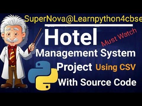 Class 12 |Python Project | Project for Class 12 CBSE | Python CSV | Hotel Management Project ...