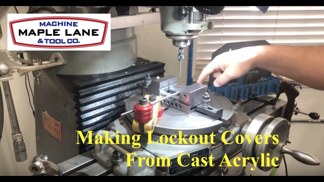 Making Lockout Covers From Cast Acrylic - YouTube
