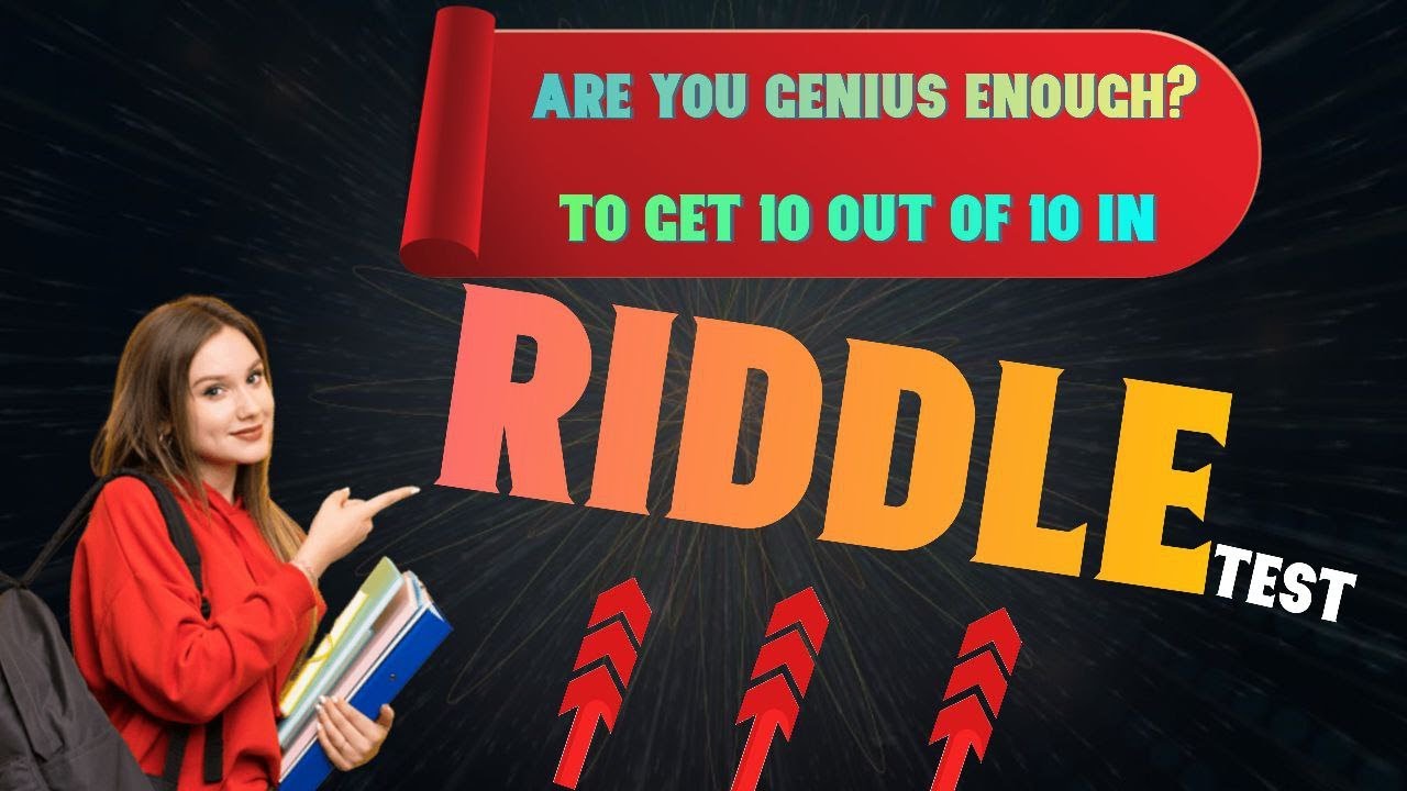 ONLY A GENIUS CAN ANSWER THESE 10 TRICKY RIDDLES | Riddles Quiz With ...