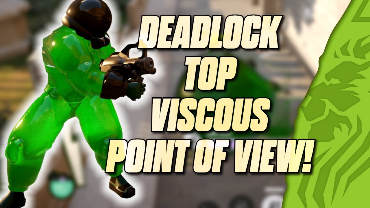 DEADLOCK TOP VISCOUS POINT OF VIEW! - YouTube