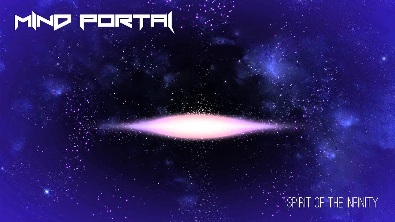 Mind Portal - Spirit of The Infinity [Chillstep] - YouTube Music