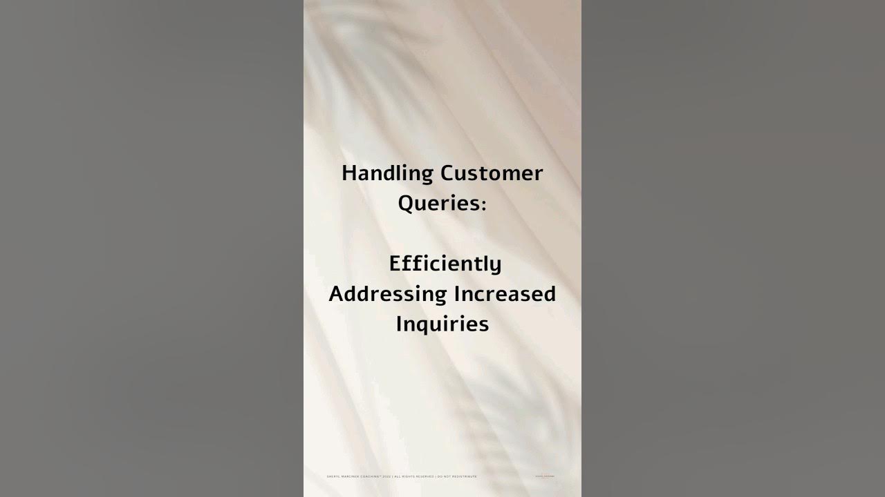 Handling Customer Queries: Efficiently Addressing Increased Inquiries - YouTube