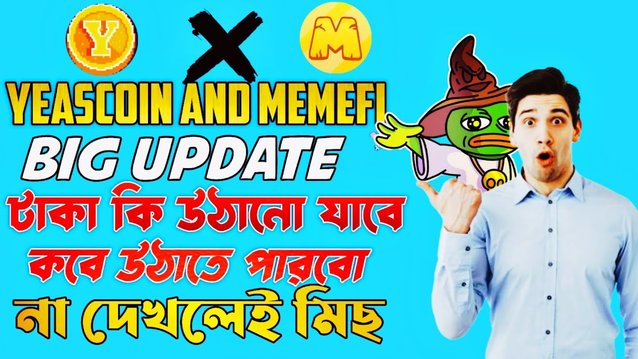 Yescoin And Memefi Big Update । Yescoin Mining Update । Memefi Mining