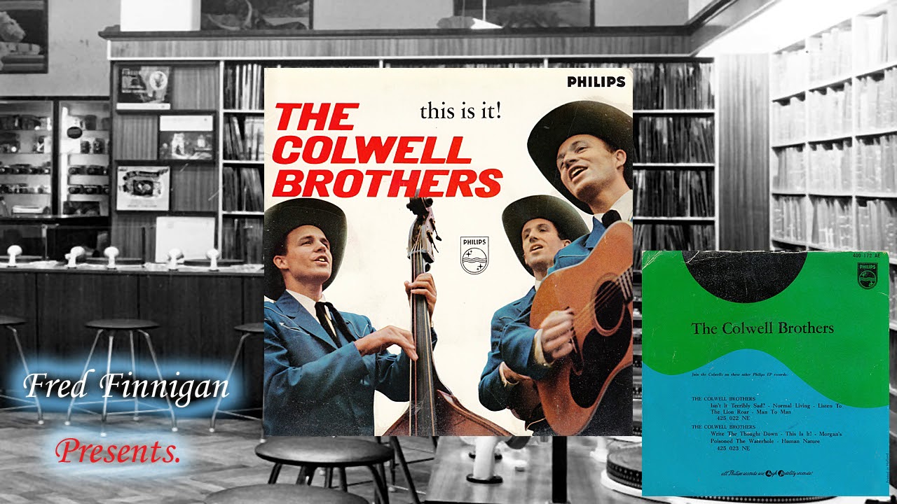 Colwell Brothers, The - If You Don't Love Your Neighbour - YouTube