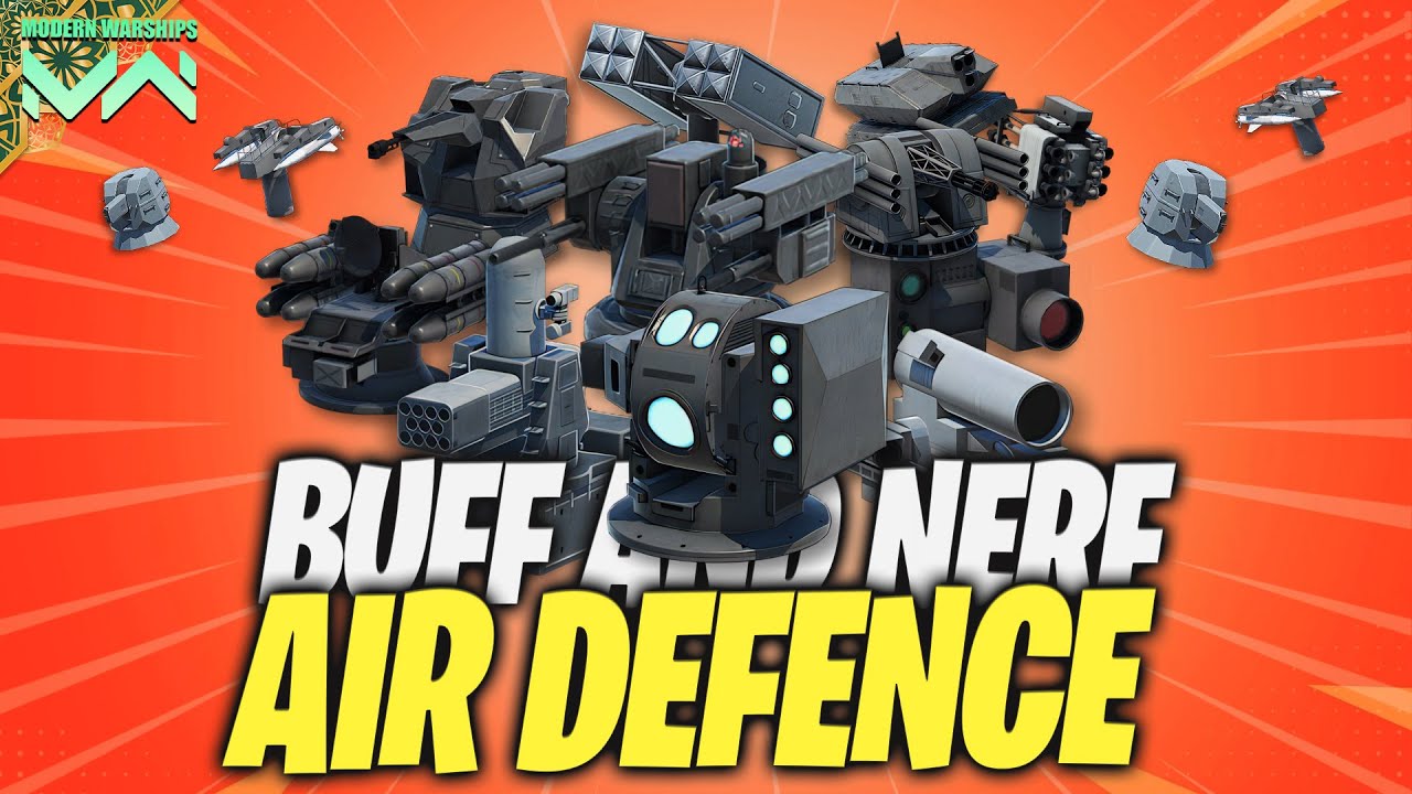 Info All Buff dan Nerf Equipment Air Defence Terbaru 2024 - Modern ...