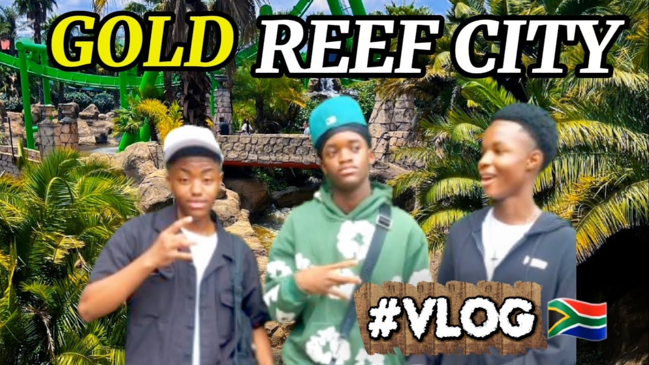 Spend the day with me and Da boyz at Gold Reef City - YouTube