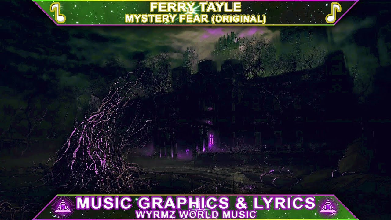 MYSTERY FEAR - Ferry Tayle (Original) - YouTube