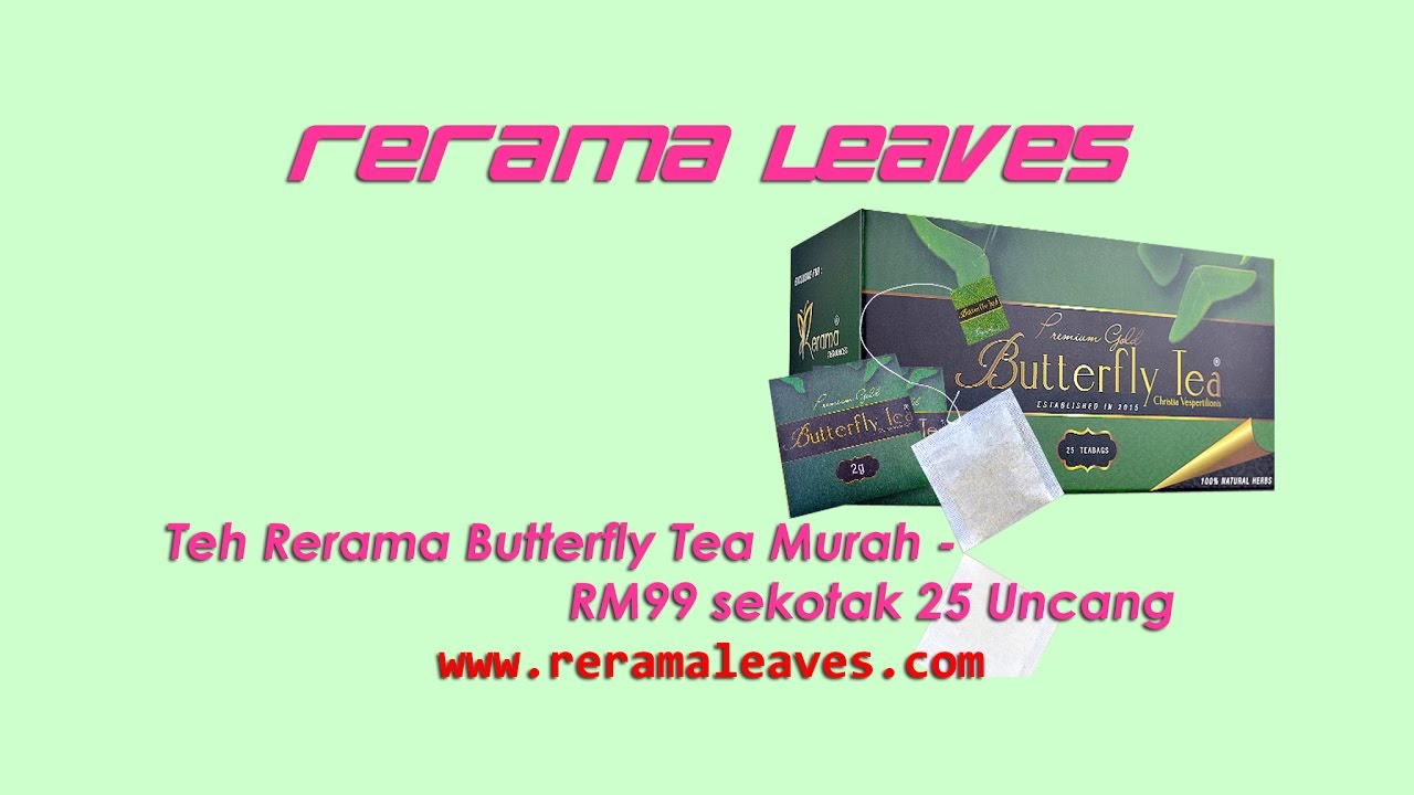 Butterfly Tea - Teh Rerama - YouTube