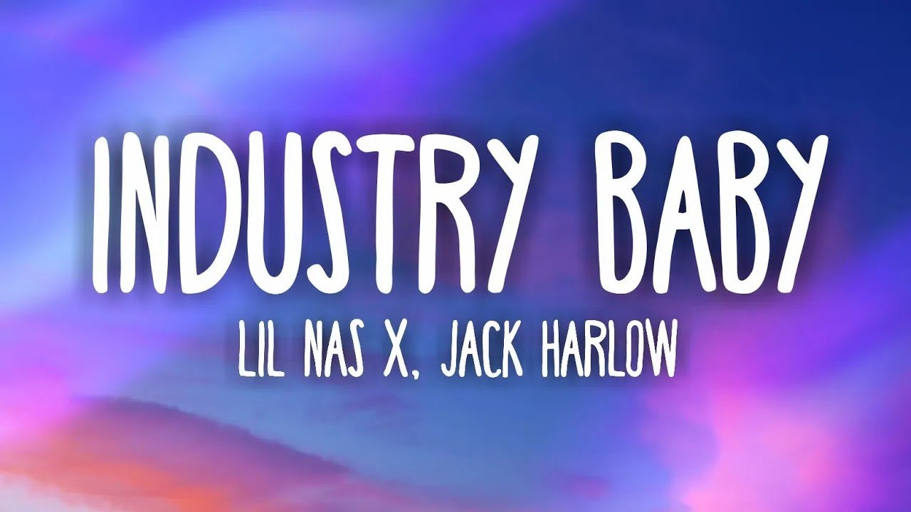 Lil nas x Industry baby lyrics ft Jack harlow 🎶🎶 - YouTube