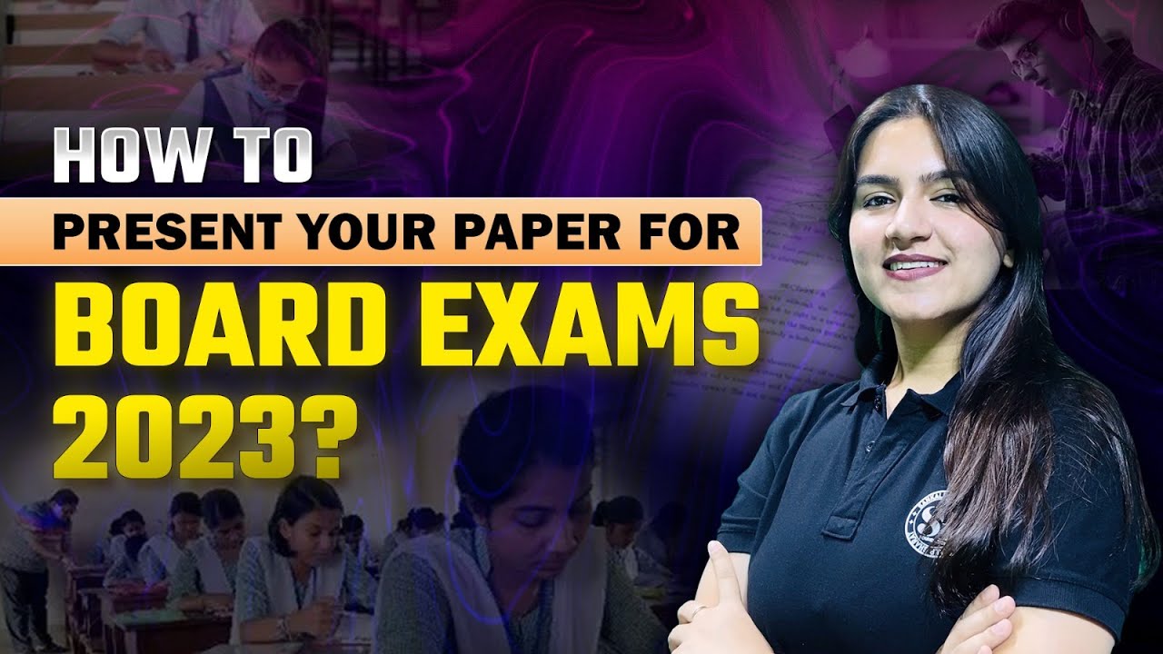 How to Present Your Paper for Board Exams 2023? | SST Paper ...