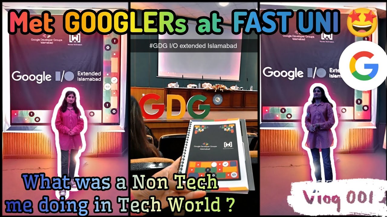 Exploring FAST UNIVERSITY at GOOGLE DEVELOPERs Event at Islamabad - YouTube