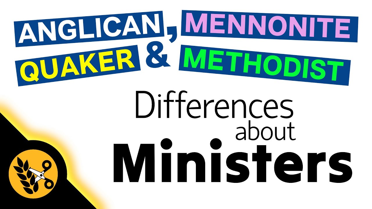 Ministerial Roles: How Anglicans, Mennonites, Quakers, and Methodists ...
