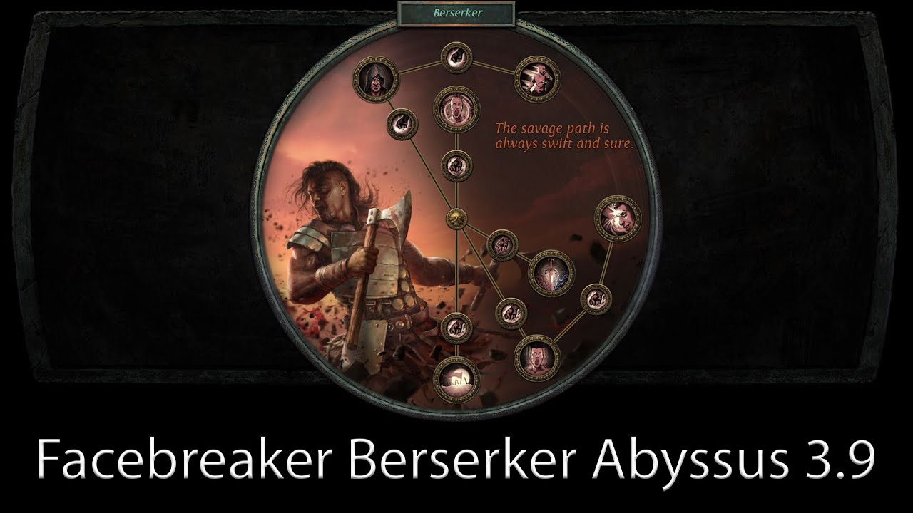 Path of Exile [3.9] Facebreaker Abyssus Berserker - YouTube