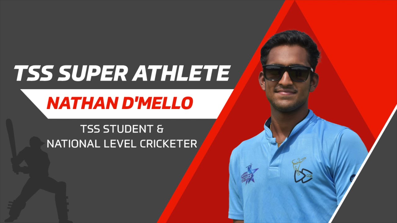 TSS Super Athletes | Nathan D'mello - National Level Cricketer - YouTube