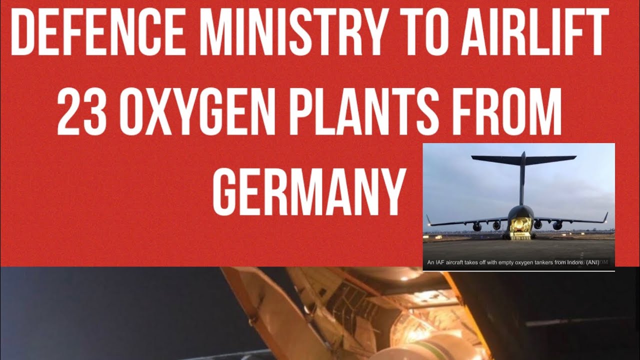 #India 🇮🇳to airlift 23 oxygen generation plants from Germany - YouTube