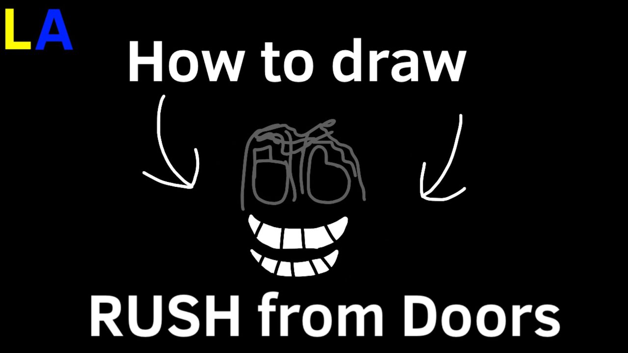 how to draw RUSH From Doors! - YouTube