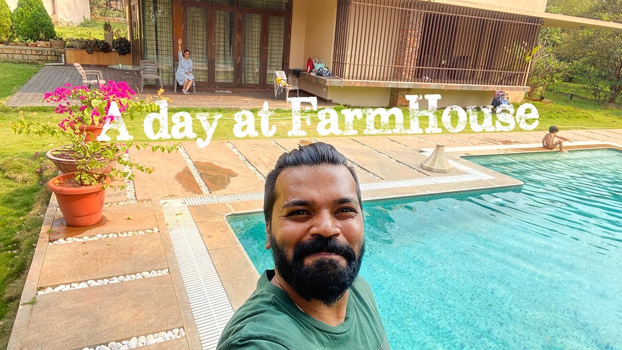 A day at Farmhouse | Enchanting acres | Bangalore | - YouTube
