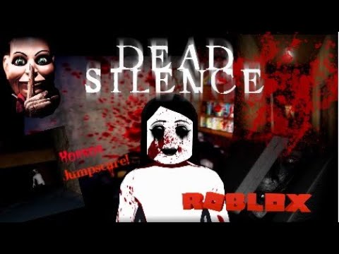|ROBLOX - DEAD SILENCE| Scariest game ever on Roblox! 3 player mode ...