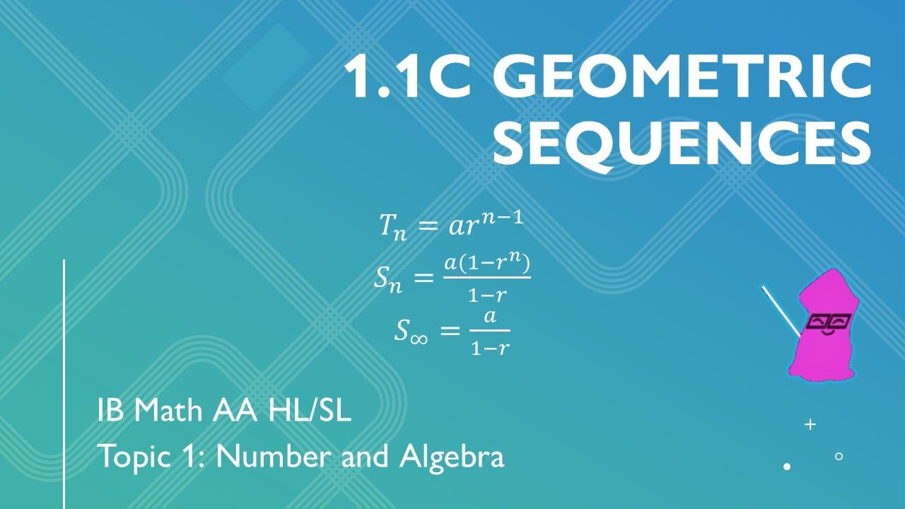 1.1c Geometric Sequences [IB Math AA] - YouTube
