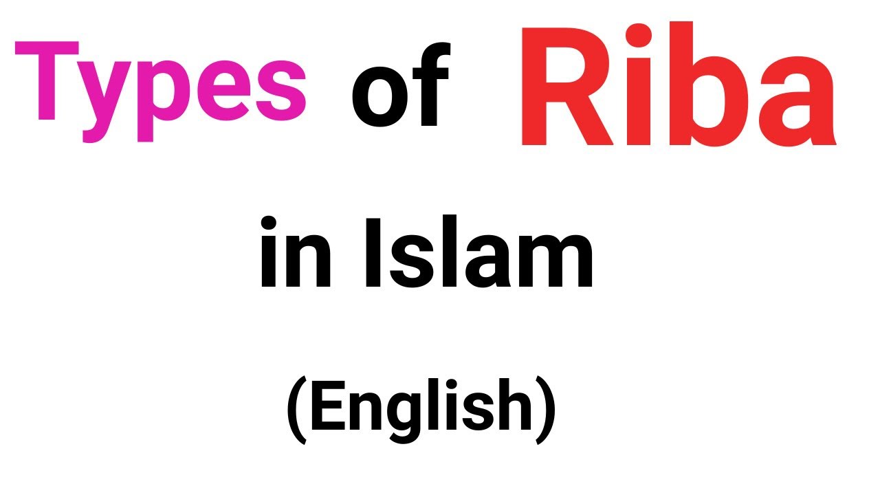 Types of Riba | How many types of Riba are there? | What is Riba ...