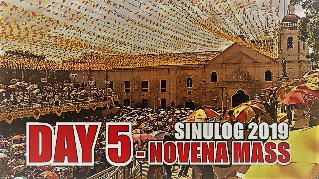 DAY 5 - NOVENA MASS | SINULOG 2019 - YouTube
