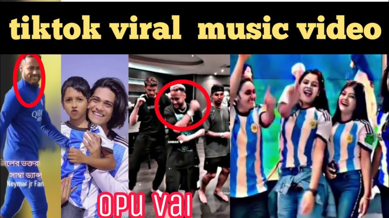 টিকটকের ভাইরাল মিউজিক ভিডিও | tiktok viral Music 2022 | opu vai | neymat dance | said vai.2 ...