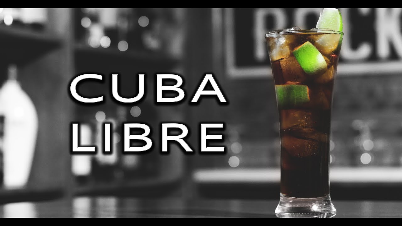 How To Make The Cuba Libre - YouTube