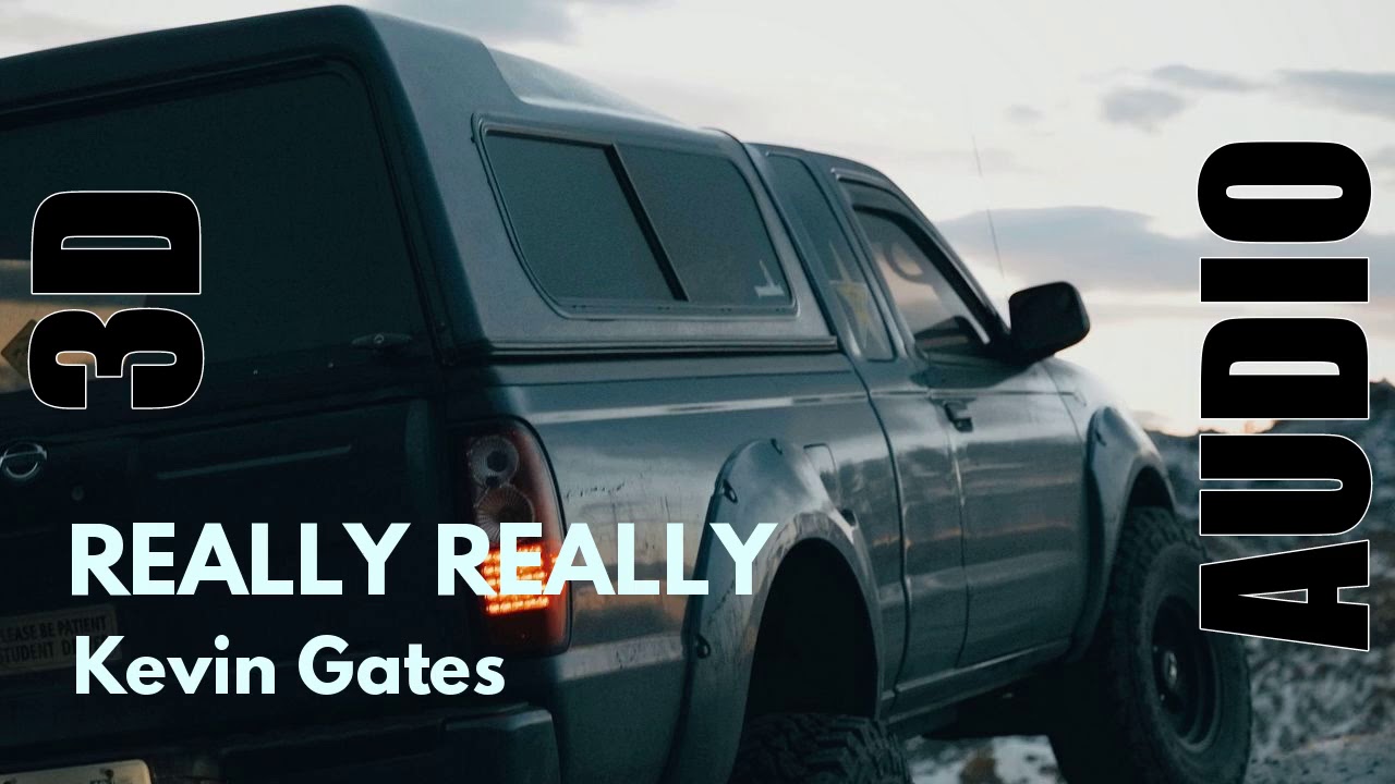 Kevin Gates - Really Really [3D AUDIO] - YouTube
