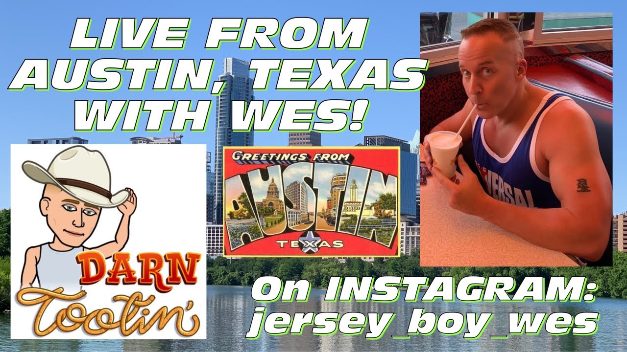 🔴LIVE From AUSTIN, TEXAS With Wes! HOLIDAY EXCURSION DAY! December 23 ...