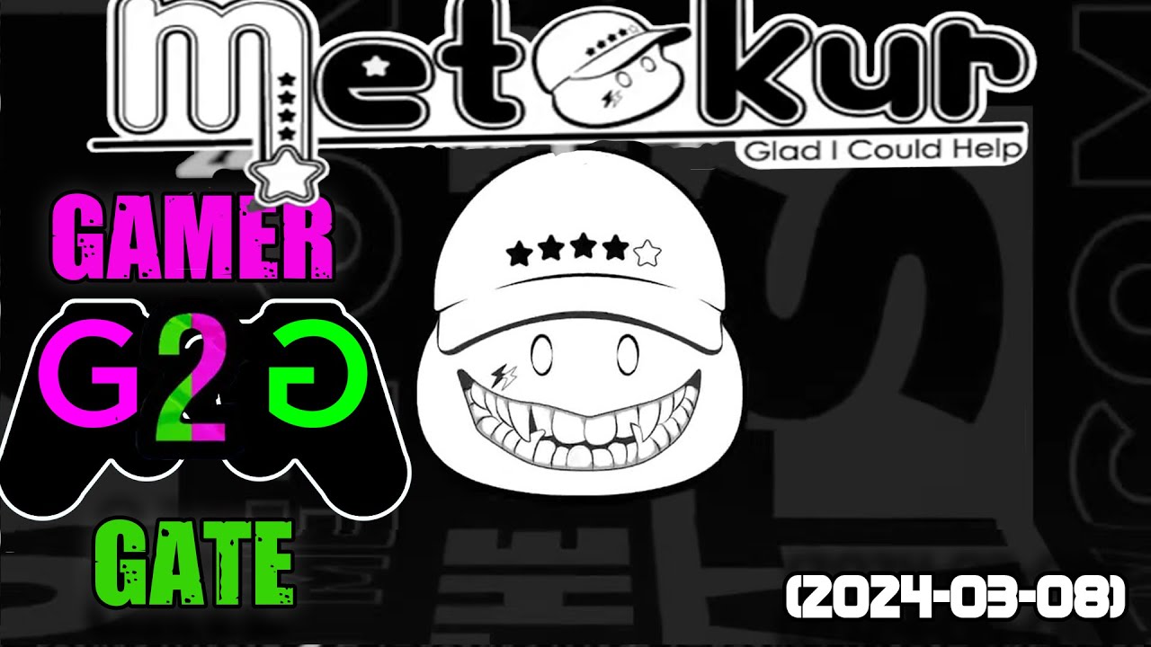 Mister Metokur Gamergate 2 [ 2024-03-08 ] - YouTube