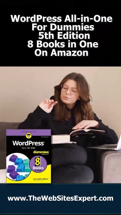 WordPress All-in-One For Dummies Guide, 5th Edition, 8 Books in One. # ...