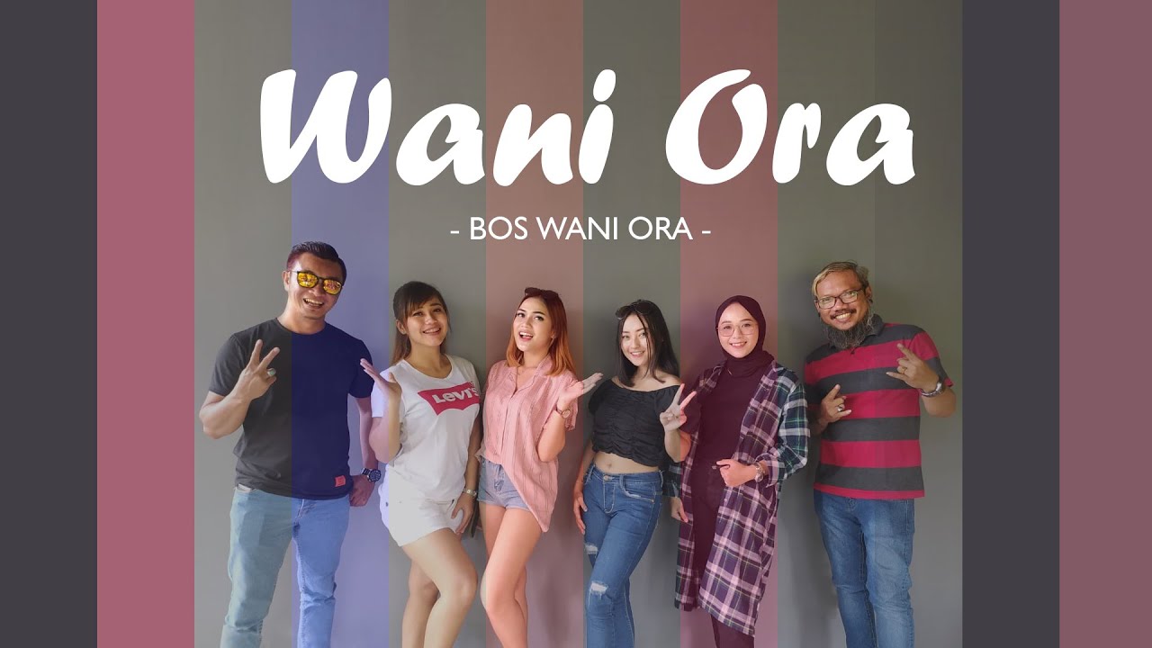 BOS WANIORA - WANI ORA (Official Music Video) - YouTube