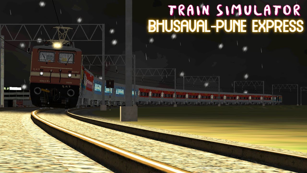 BHUSAVAL-PUNE EXPRESS WITH WAP-4 | TRAIN SIMULATOR | INDIAN TRAIN ...