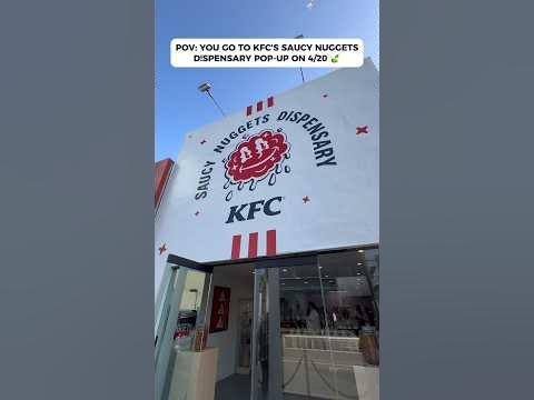 POV: You go to KFC’s Saucy Nuggets Dispensary pop-up on 4/20 🍃 📍1306 ...