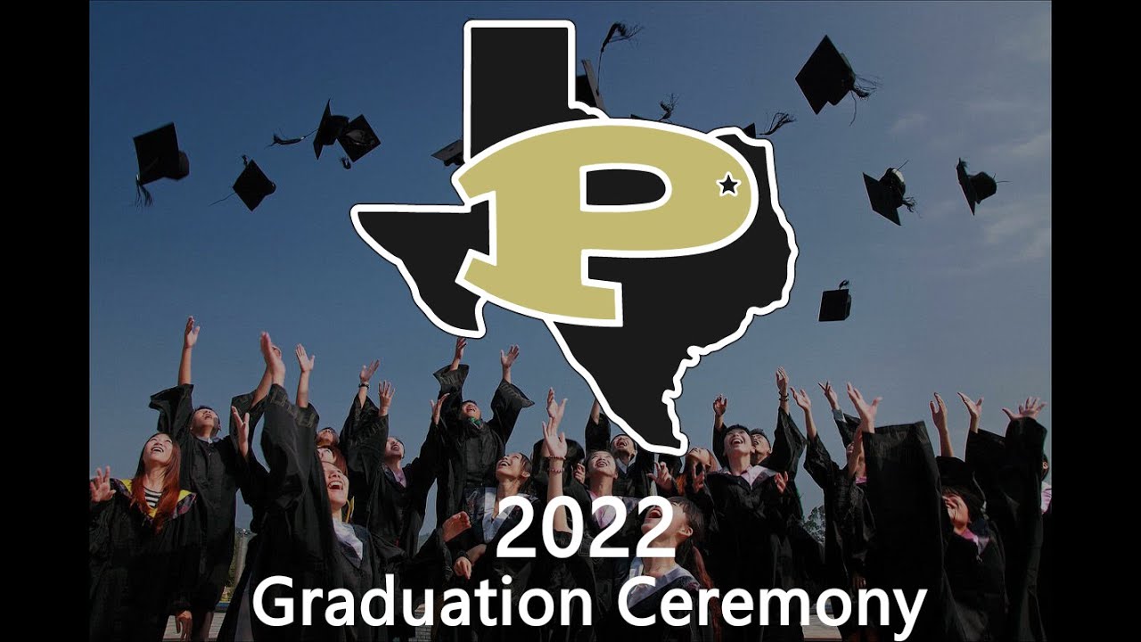 Pittsburg ISD - Graduation Ceremony - 2022 - YouTube