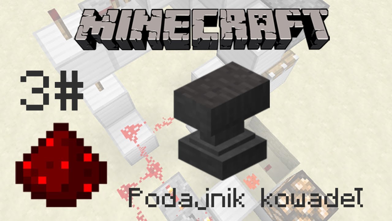 Minecraft Mechanizmy#3 - Podajnik Kowadeł (Anvil Dispenser) - YouTube