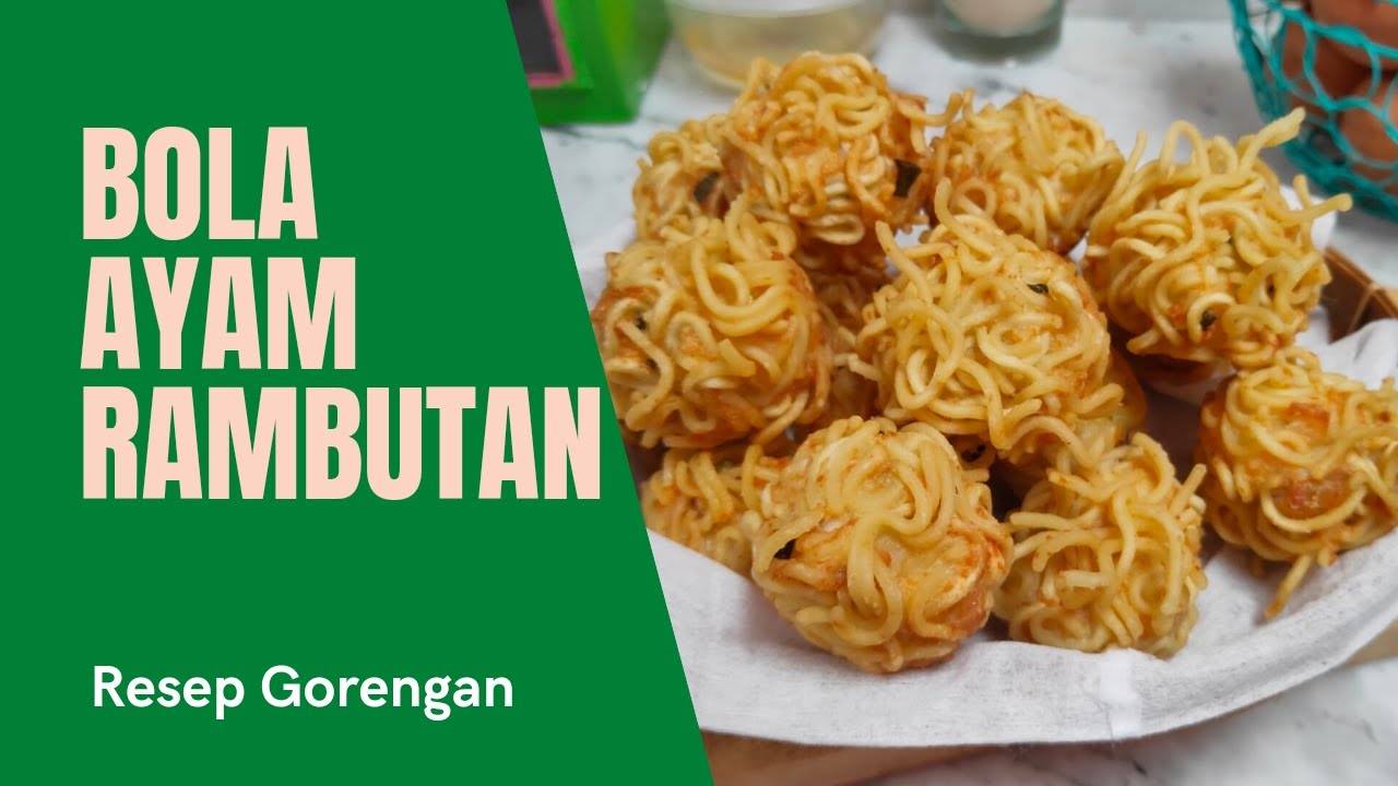 Resep dan Cara Membuat Bola Ayam Rambutan - YouTube