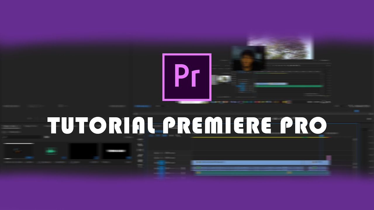 Tutorial Adobe Premiere Pro untuk Pemula - YouTube