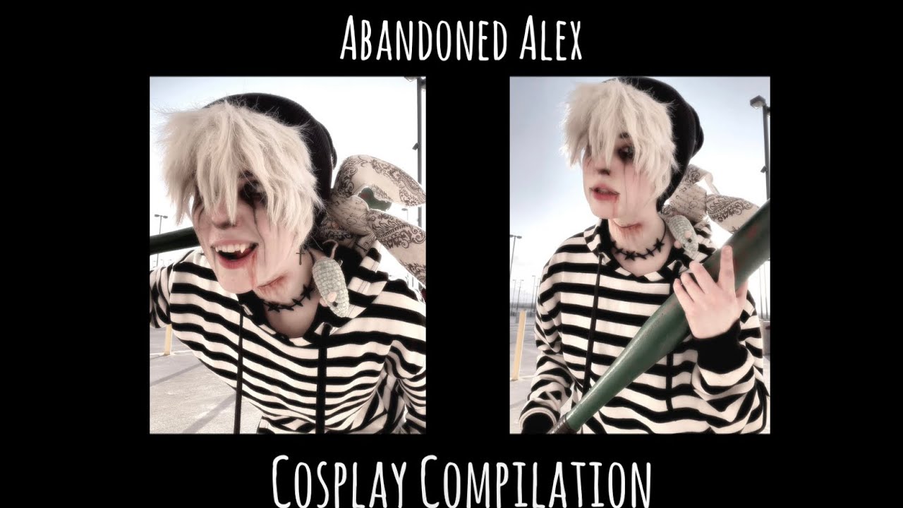 Abandoned Alex Cosplay Compilation - YouTube
