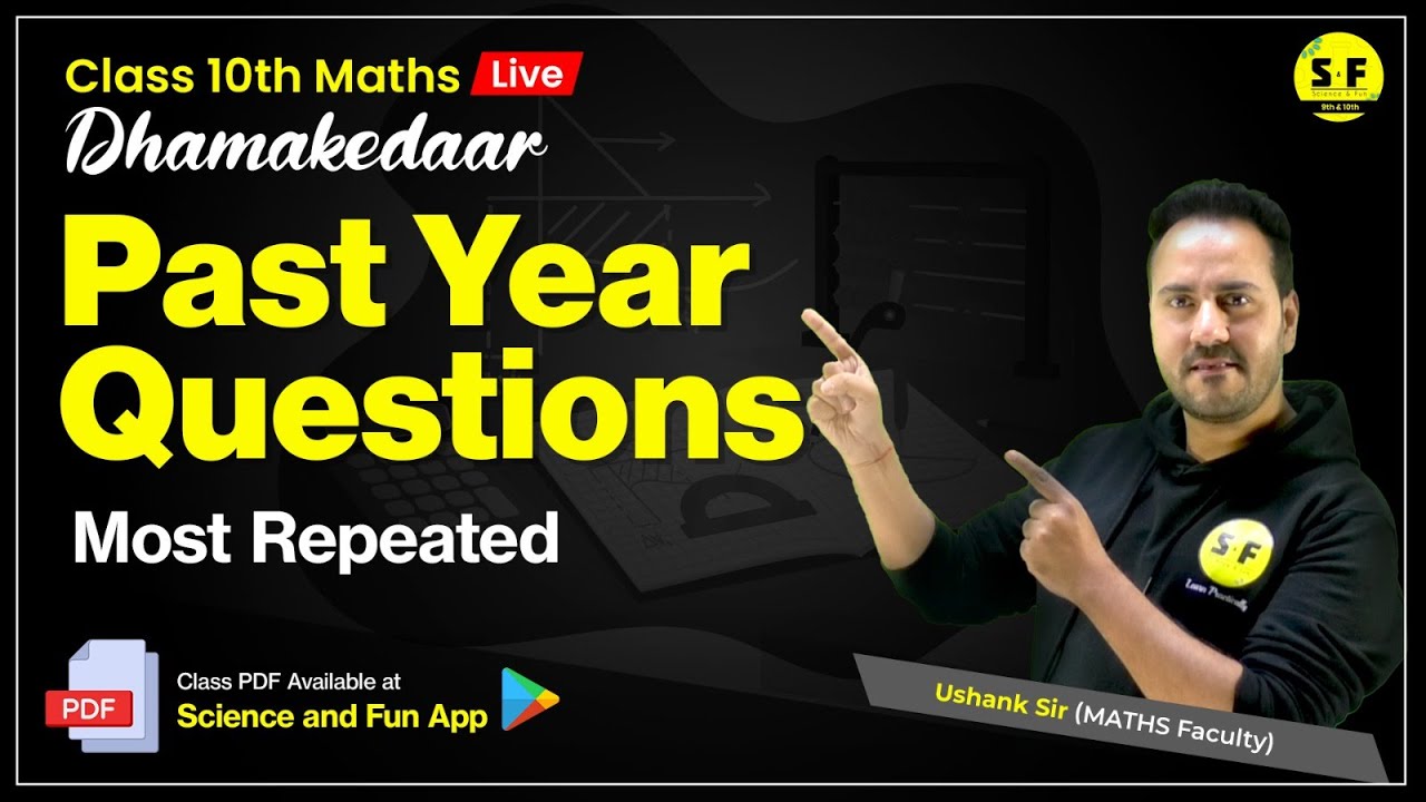 Class 10th Board Maths Past Year Question With Ushank Sir Science and ...