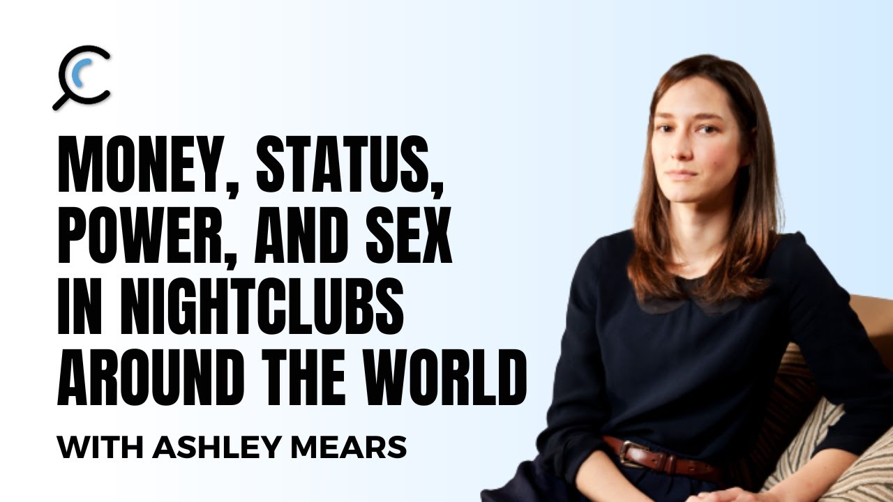 Money, status, power, and sex in nightclubs around the world with ...