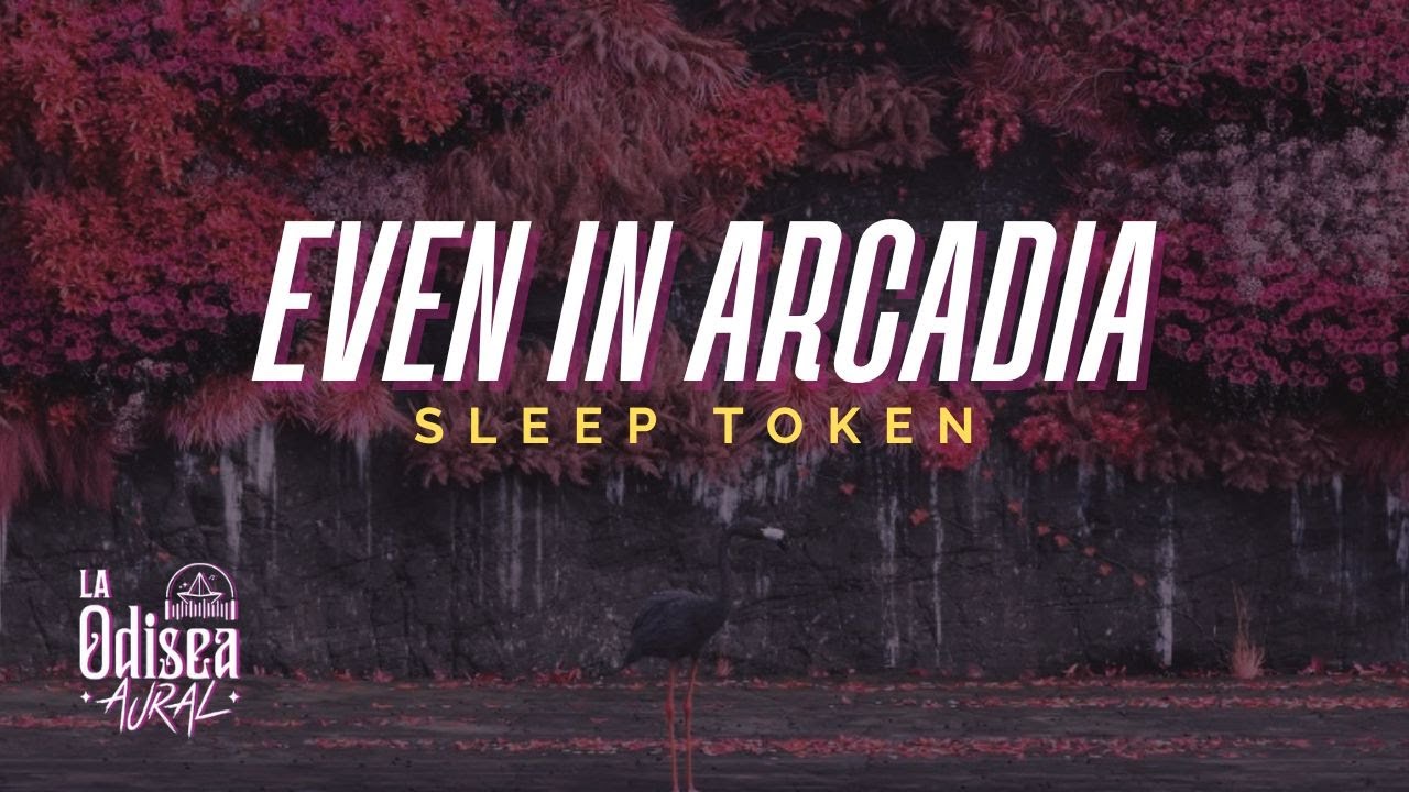 Sleep Token - Even In Arcadia RESEÑA I La Odisea Aural - YouTube