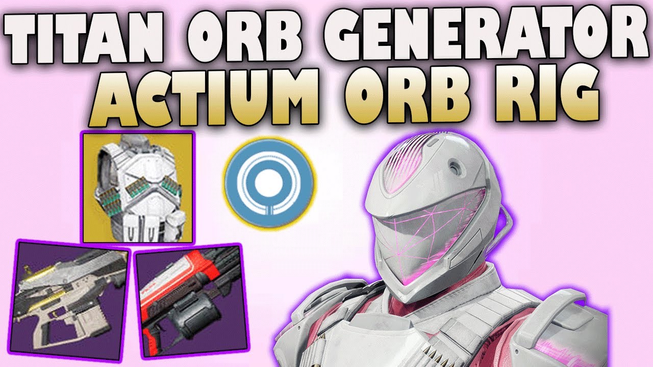 Actium ORB RIG! Attrition orbs Spam Titan Build With Ros Arago IV ...